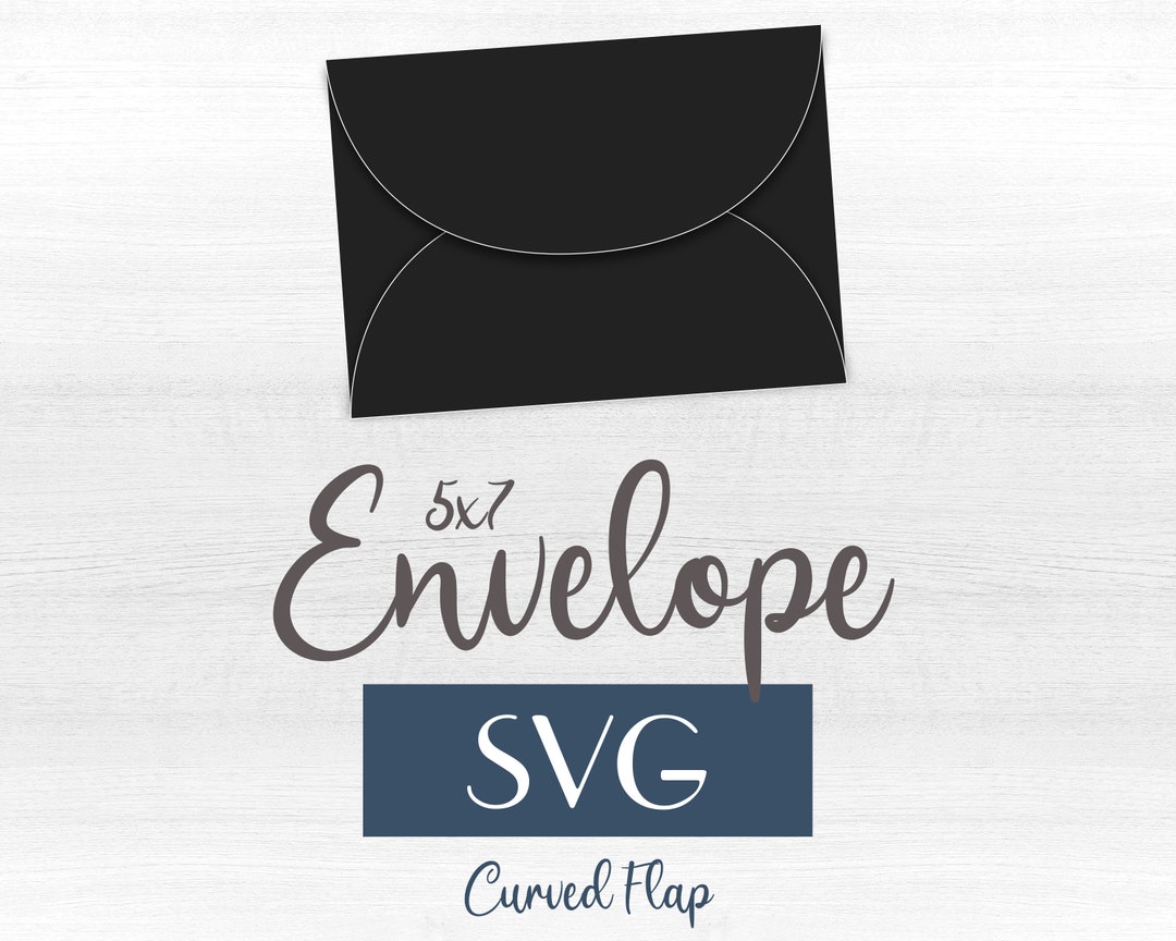 Envelope SVG Template With Curved Flaps, 5.25"x7.25"" Digital Download ...