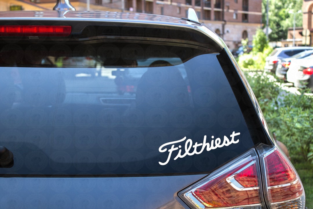 Filthiest: Car, Meme, Laptop, Bumper, Sticker, Project, Turbo, JDM ...