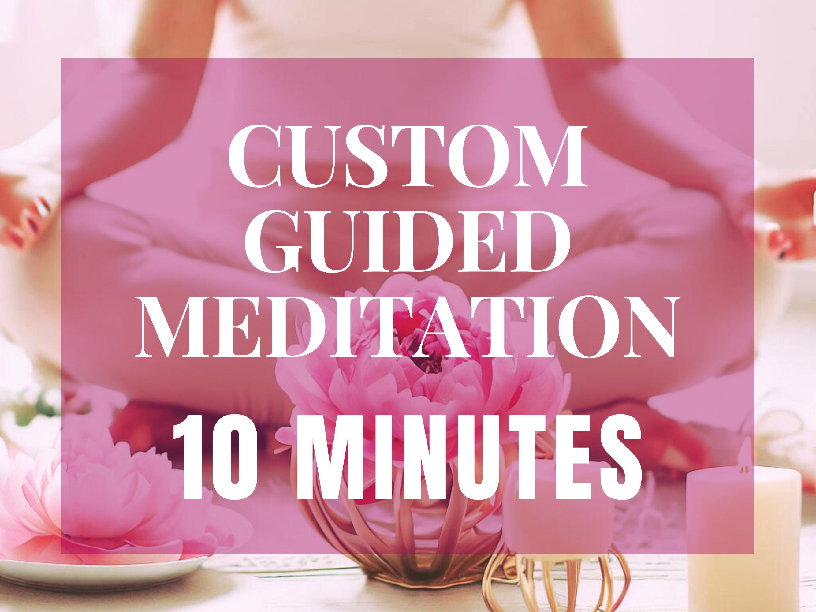Custom Guided Meditation - 10 Minutes - Etsy