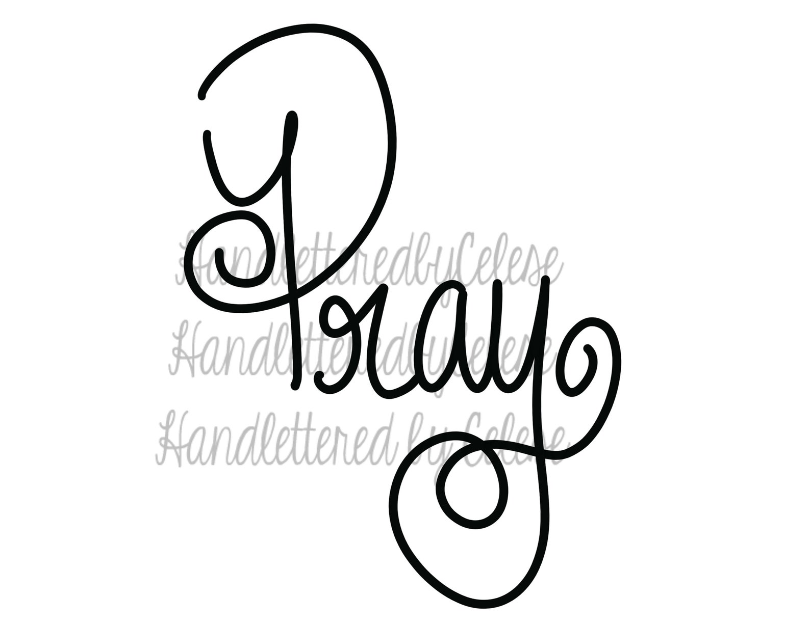 Pray Svg,png,andjpg Files Included Digital Download Only, Handlettered ...
