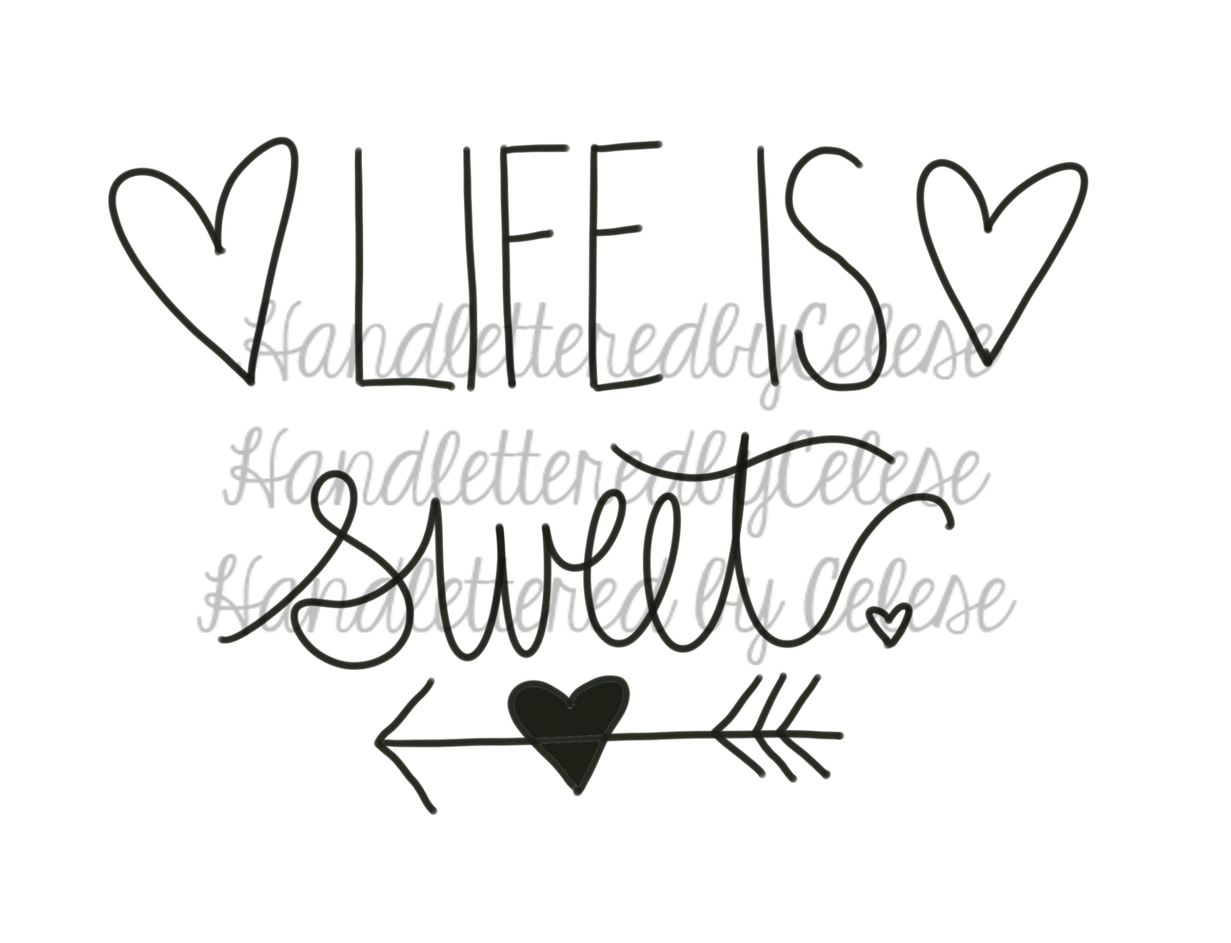Handlettered Life is Sweet SVG,PNG,JPEG Files, for Cricut and ...