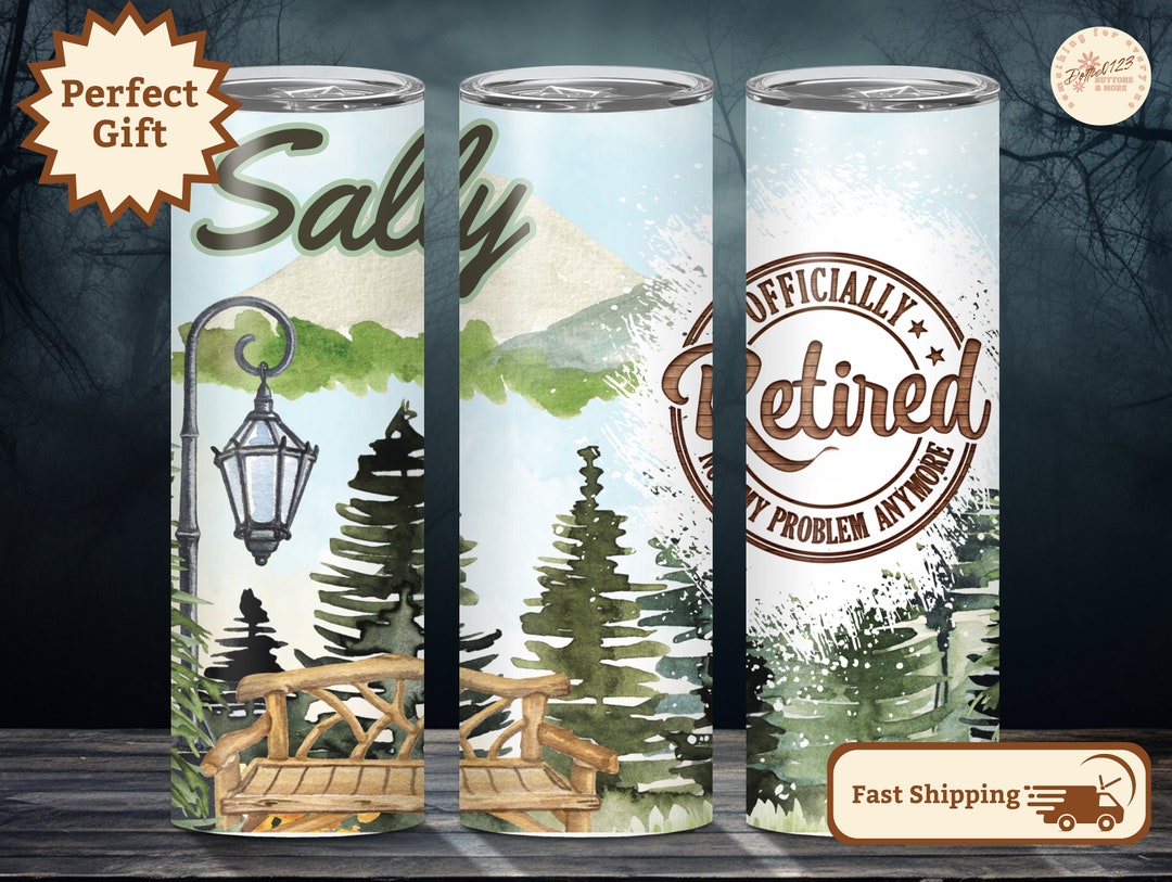 Retirement Tumbler, Mountain Scene Personalized Officially Retired Gift ...