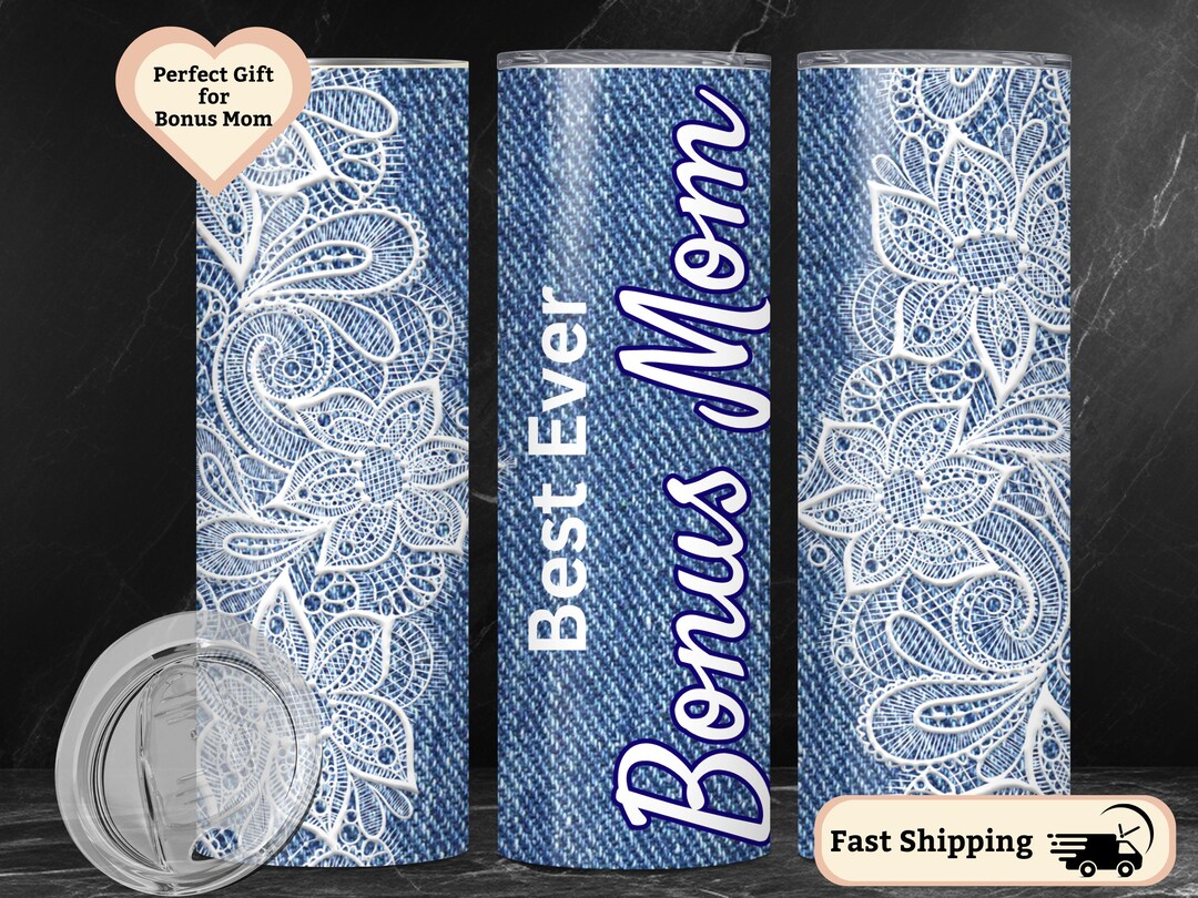 BONUS MOM TUMBLER, Denim and Lace Water Bottle, Bonus Mom to Go Cup ...
