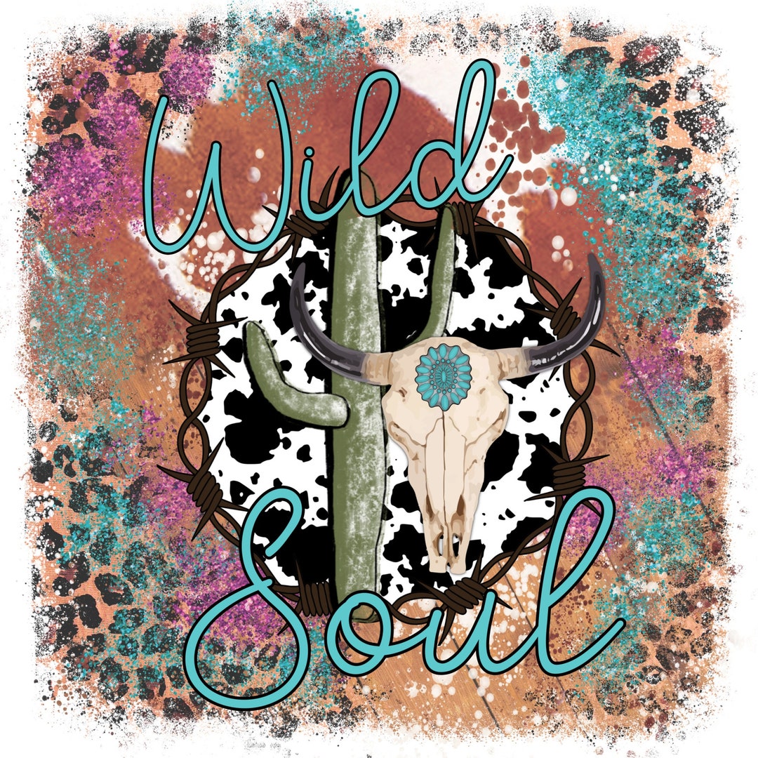 Wild Soul PNG,JPG File, Sublimation - Etsy