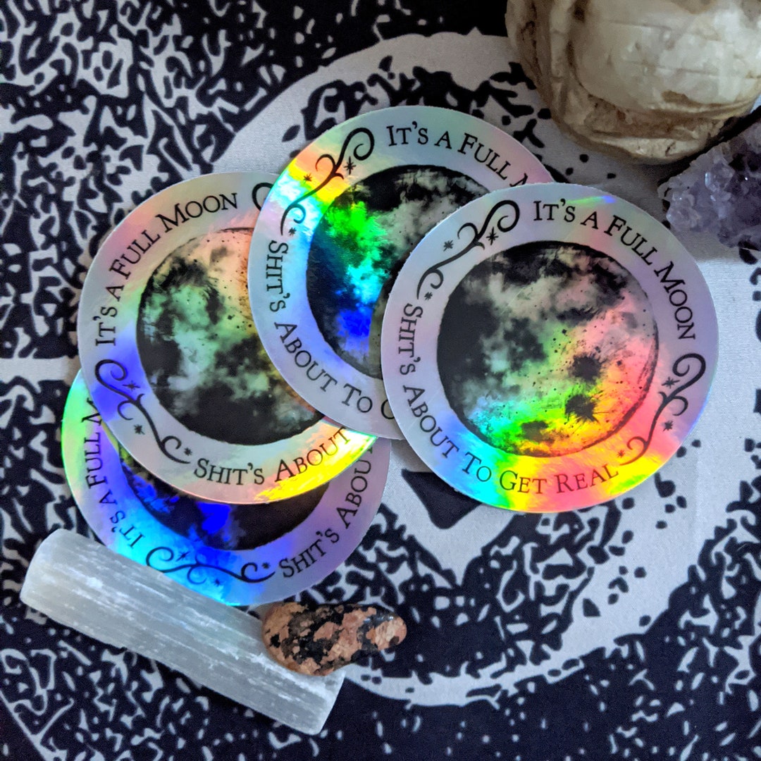It's A Full Moon Holographic Sticker - Etsy