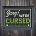 Sorry We're Cursed - Halloween Cross Stitch Pattern Chart PDF Trick or ...