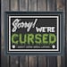 Sorry We're Cursed - Halloween Cross Stitch Pattern Chart PDF Trick or ...