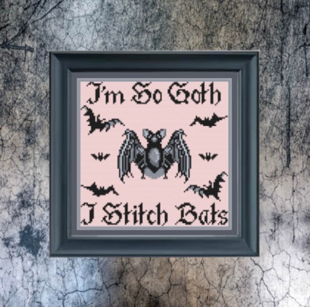 Im so Goth I Stitch Bats Cross Stitch Chart Pattern PDF Gothstitch ...