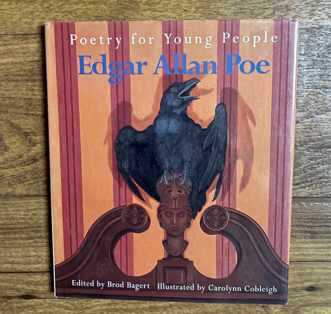 Poetry for Young People • Edgar Allan Poe • Edited by Brod Bagert ...