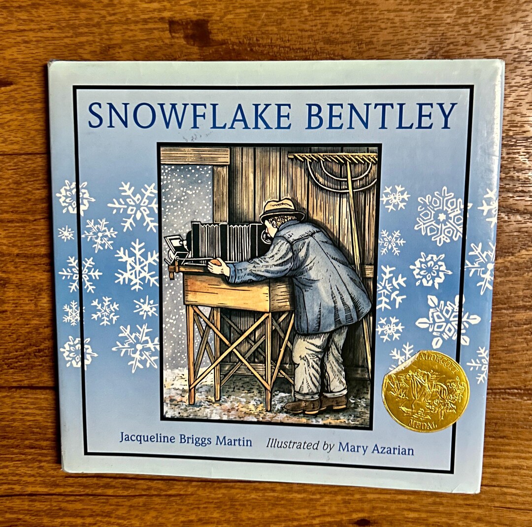 Snowflake Bentley • Jacqueline Briggs Martin • Houghton Mifflin Company ...