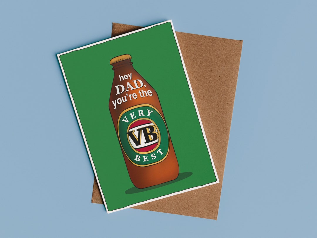 Dad Very Best VB Beer Card Father's Day/birthday/greeting Card | Happy ...