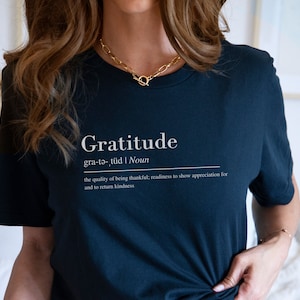 Gratitude T-shirt, Grateful Tee, Gratitude Definition Short Sleeve ...