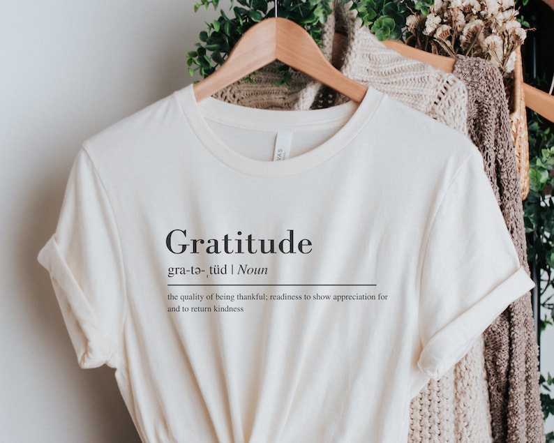 Gratitude T-shirt, Grateful Tee, Gratitude Definition Short Sleeve ...