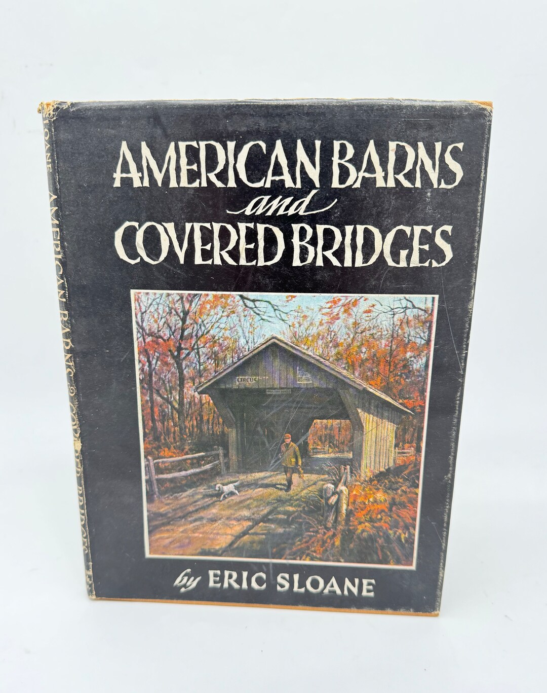 American Barns and Covered Bridges by Eric Sloane Hardcover Signed Book ...