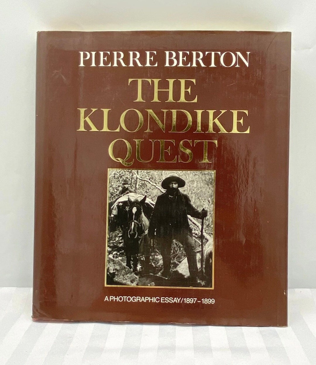 The Klondike Quest by Pierre Berton Hardcover First Edition History and ...