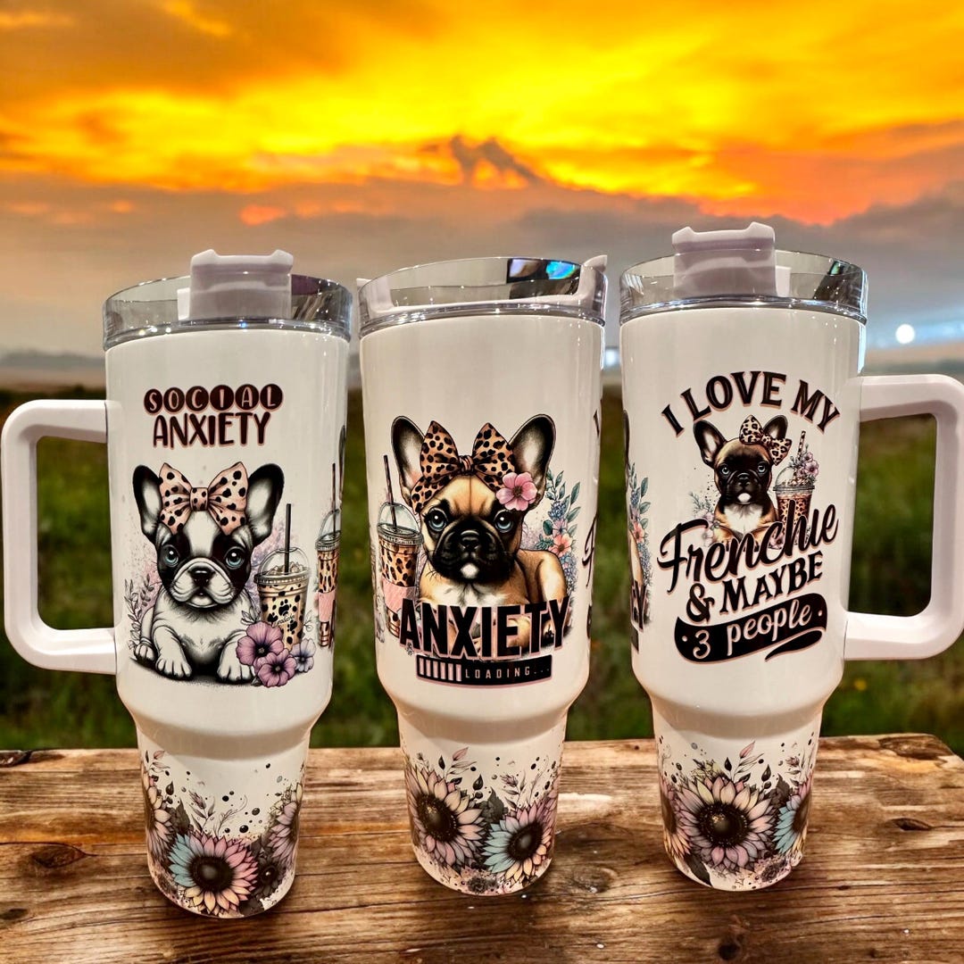 40 Oz Stainless Steel Frenchie Bulldog, Anxiety Loading, Coffee ...