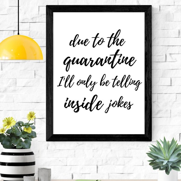 Funny Quarantine Signs - Etsy