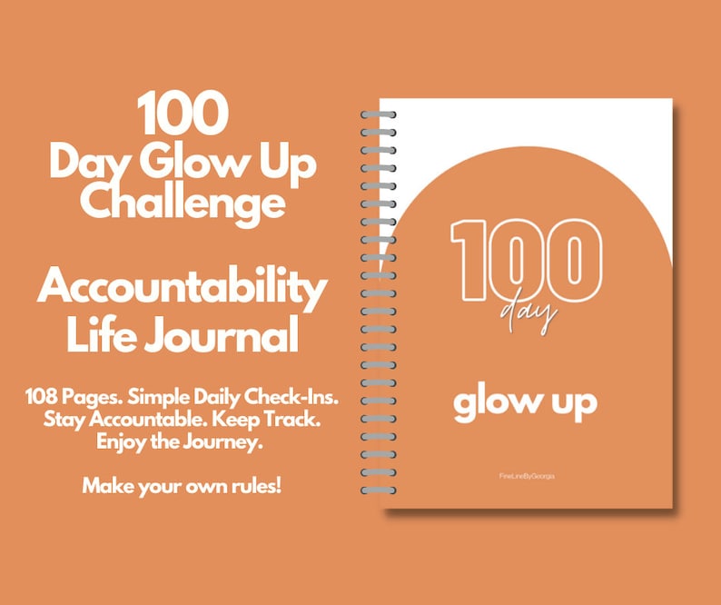 100 Day Glow up Challenge Accountability Journal DIGITAL DOWNLOAD - as ...