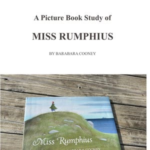 A Picture Book Study of Miss Rumphius Literature Unit Homeschool ...