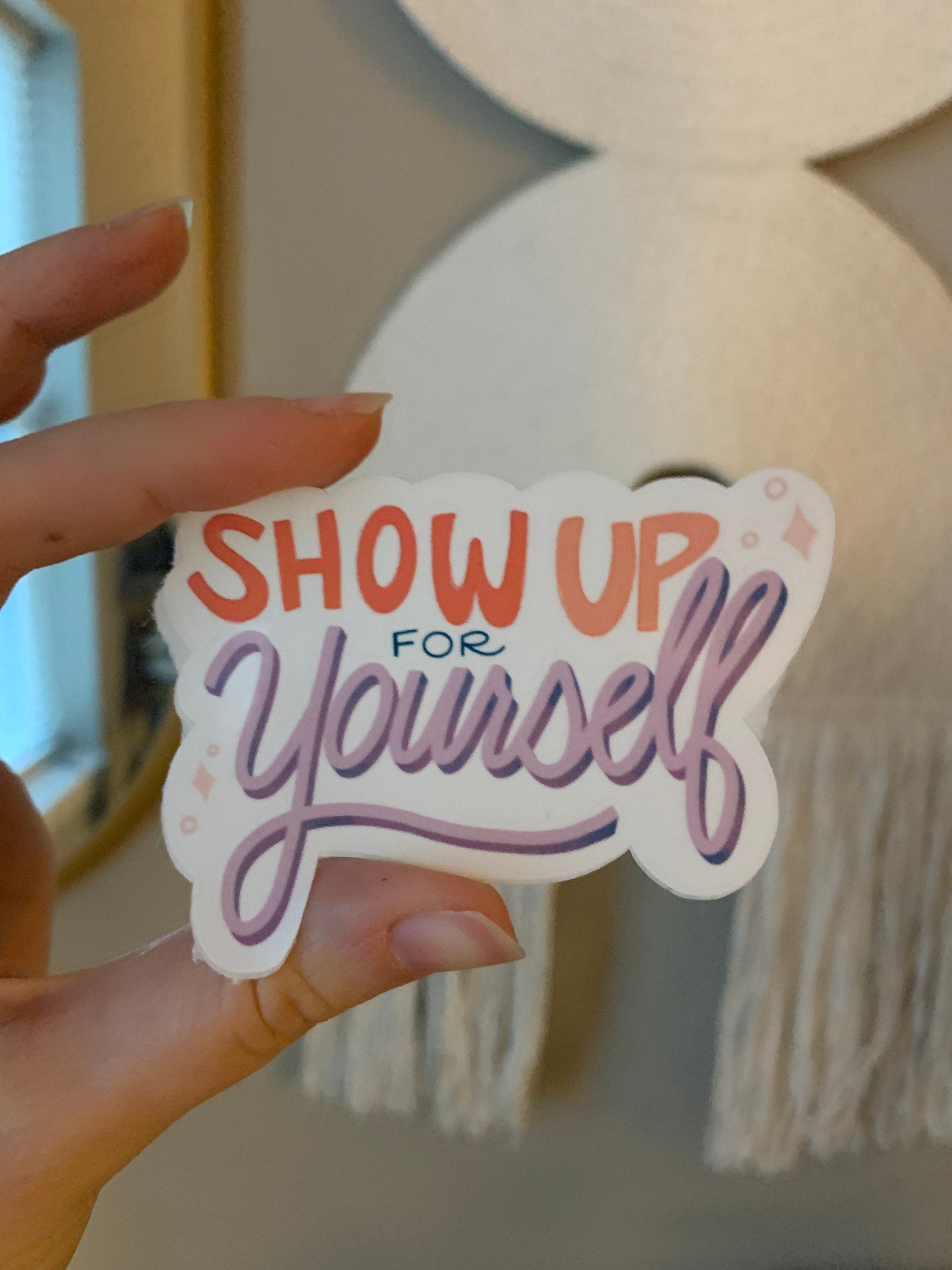 Show up for Yourself Motivational Sticker Mac Decal - Etsy