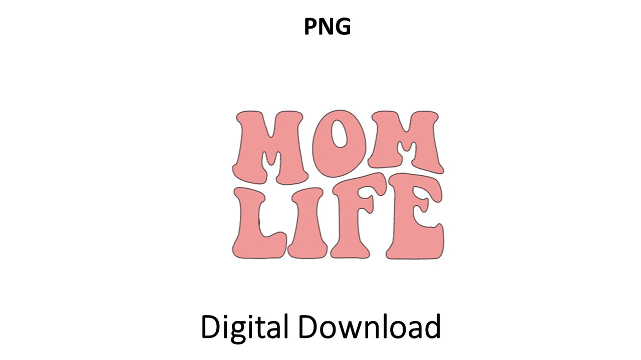 Mom Life PNG, Pink, Phrase Cut File - Etsy