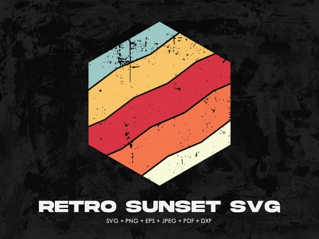 Retro Distressed Sunset Svg Png Eps Jpeg Pdf Dxf, Clipart Commercial ...