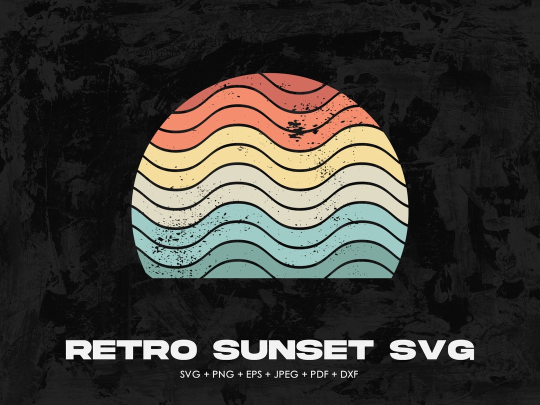 Vintage Distressed Sunset Svg Png Eps Jpeg Pdf Dxf, Commercial Use ...