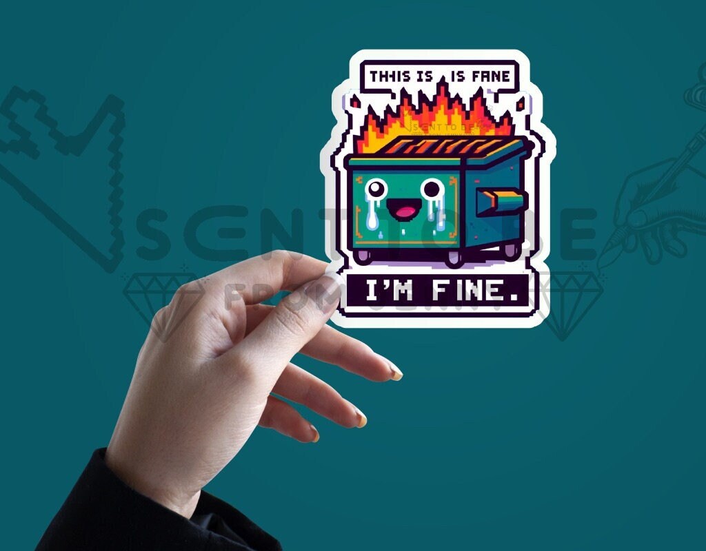Cute Glitch Dumpster Fire Pixel Sticker This is Fine, Im Fine Bottle ...