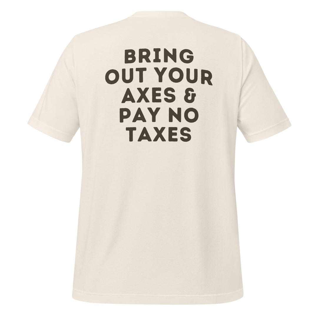 Boston Tea Party Song Vintage T, Bring Out Your Axes and Pay No Taxes ...