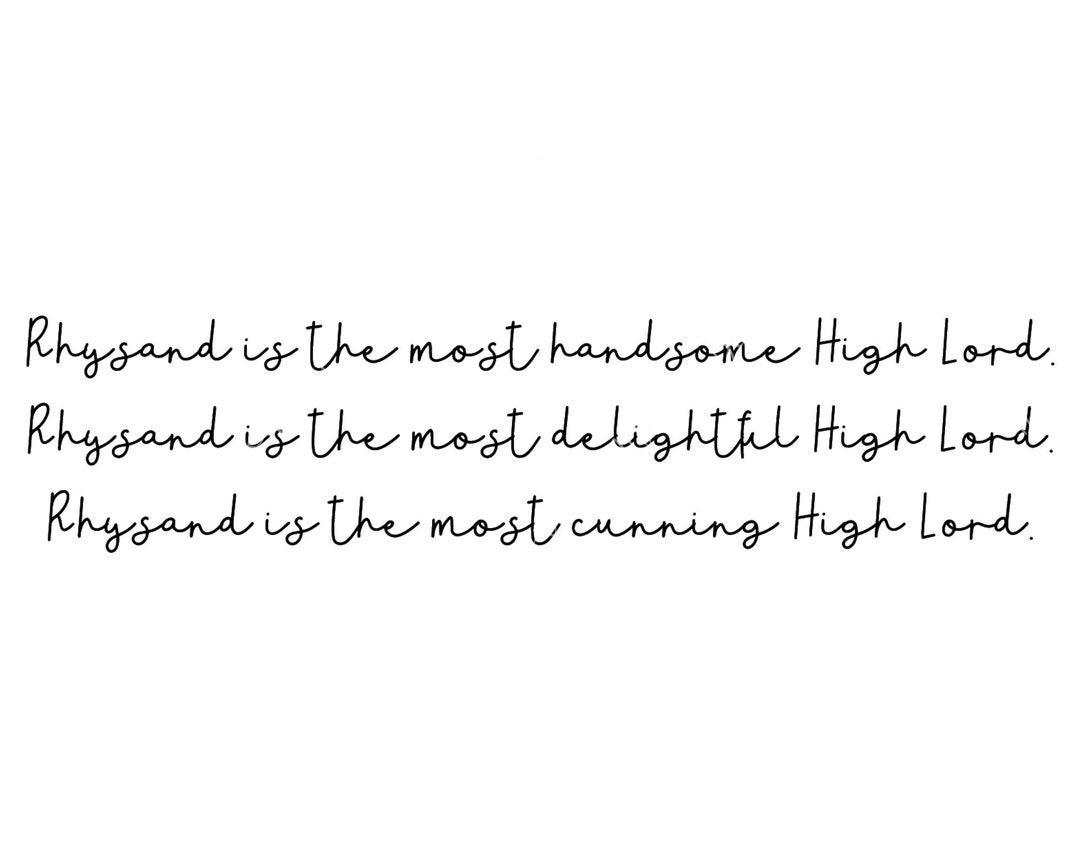 Rhysand is the Most Handsome High Lord. Rhysand is the Most Delightful ...