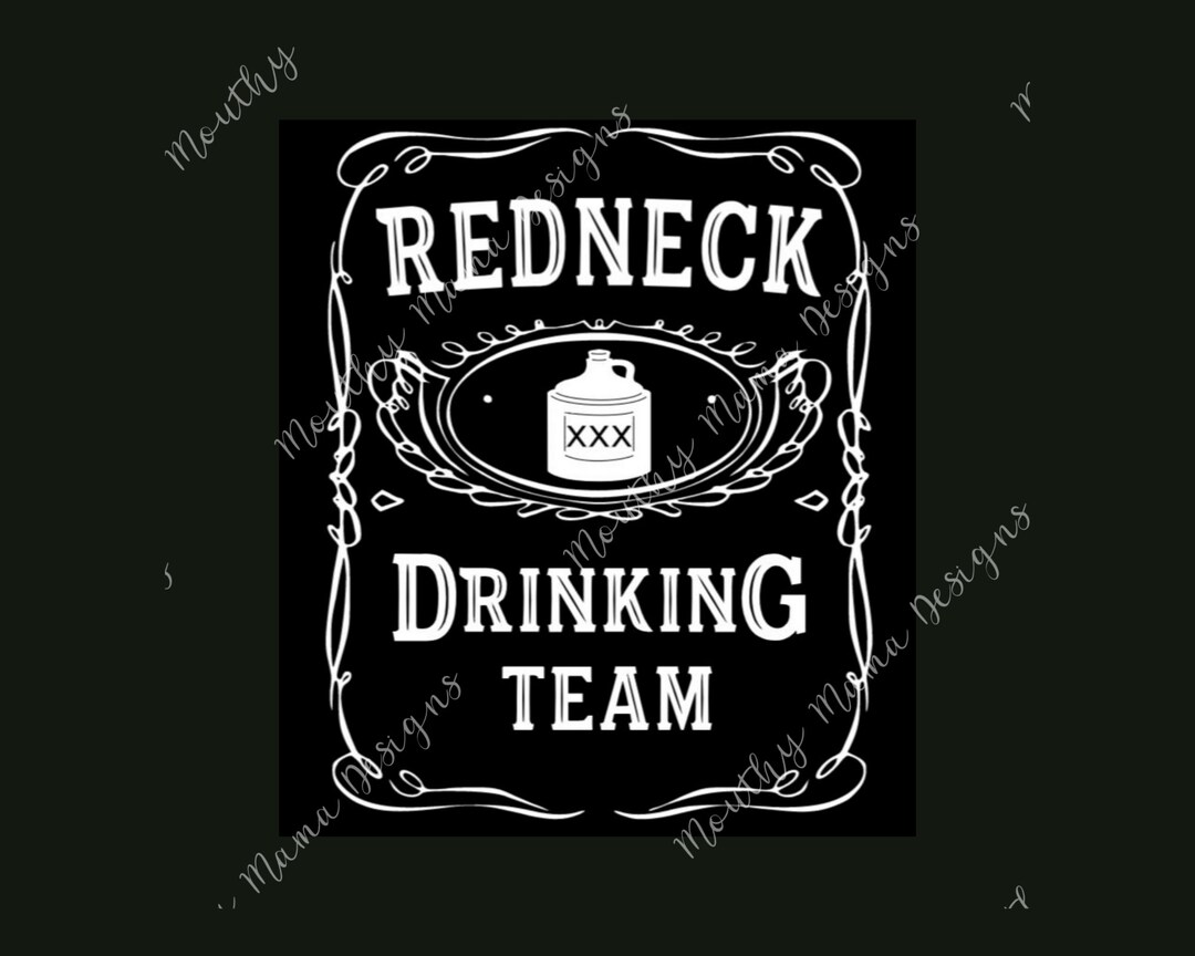 REDNECK DRINKING TEAM Png and Jpeg - Etsy