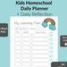 Kids Homeschool Daily Planner Daily Reflection Easy Read Fun and Simple ...