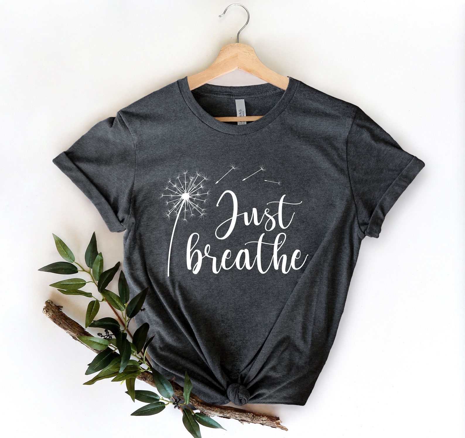 Just Breathe Dandelion Shirt Positive Shirt Breathe T Shirt Etsy