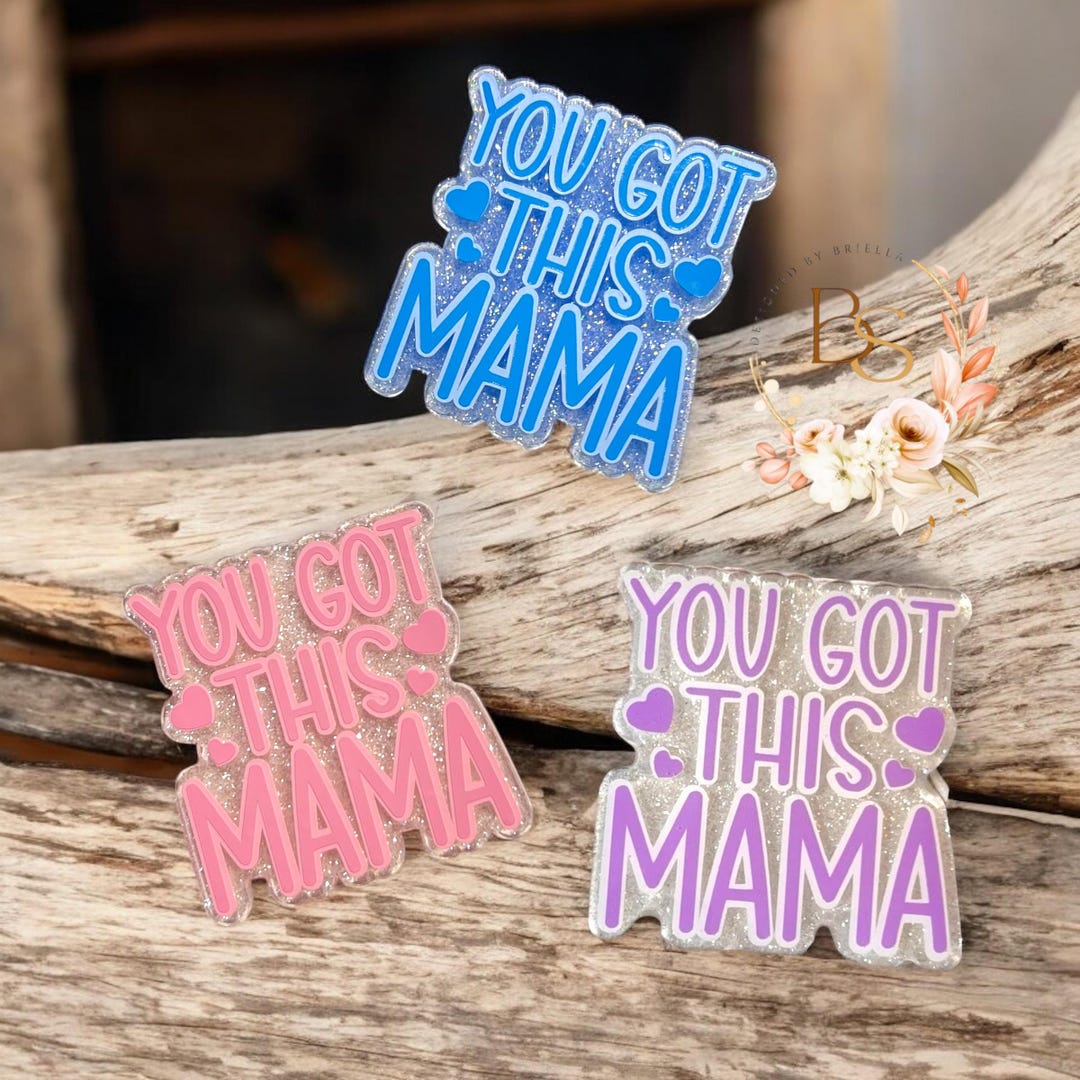 You Got This Mama Badge Reel, Labor and Delivery, Nurse, Doula, L&D, OB ...