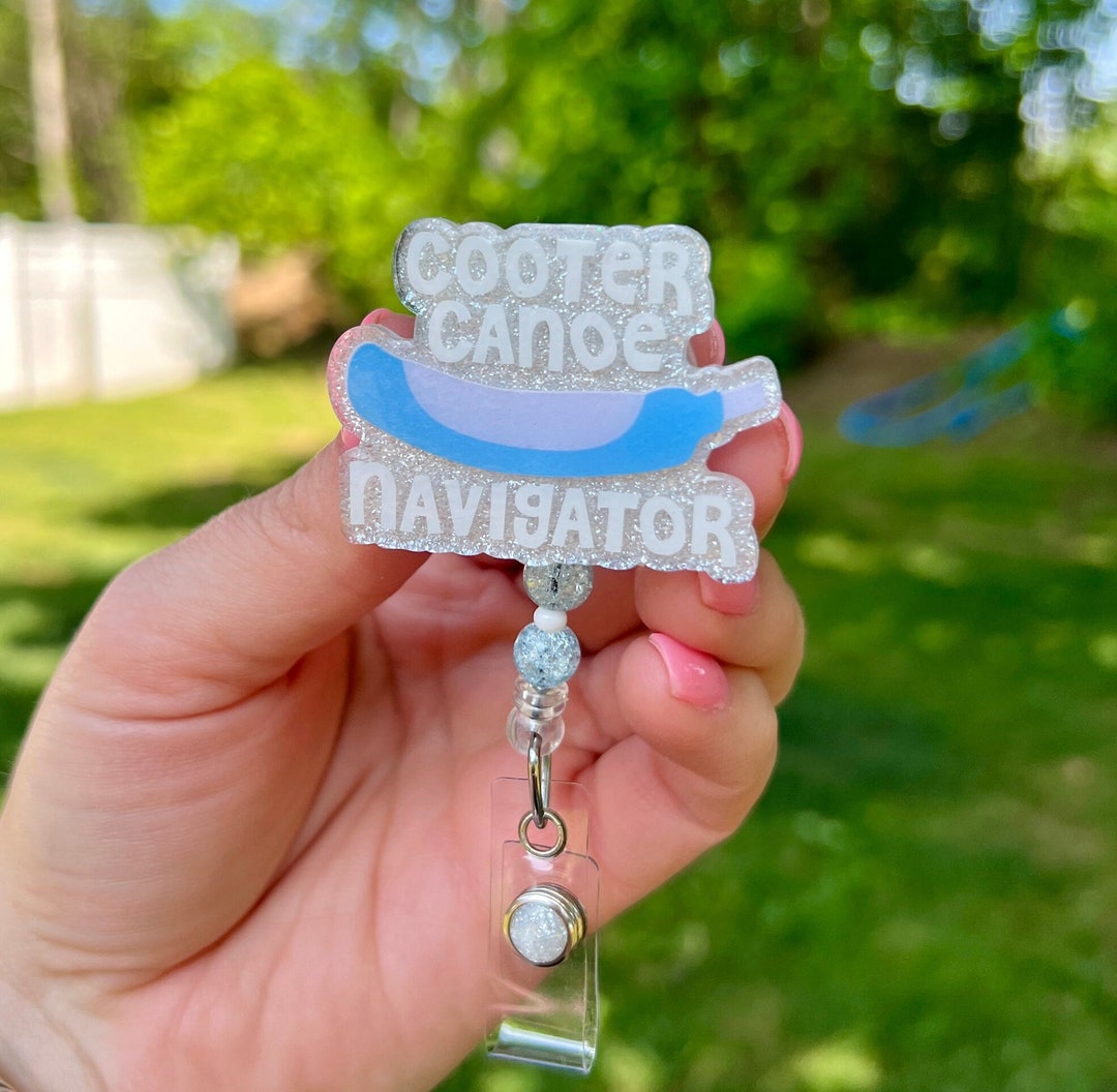 Cooter Canoe Badge Reel, Tour Guide, Purewick, Catheter, Funny, Urology ...