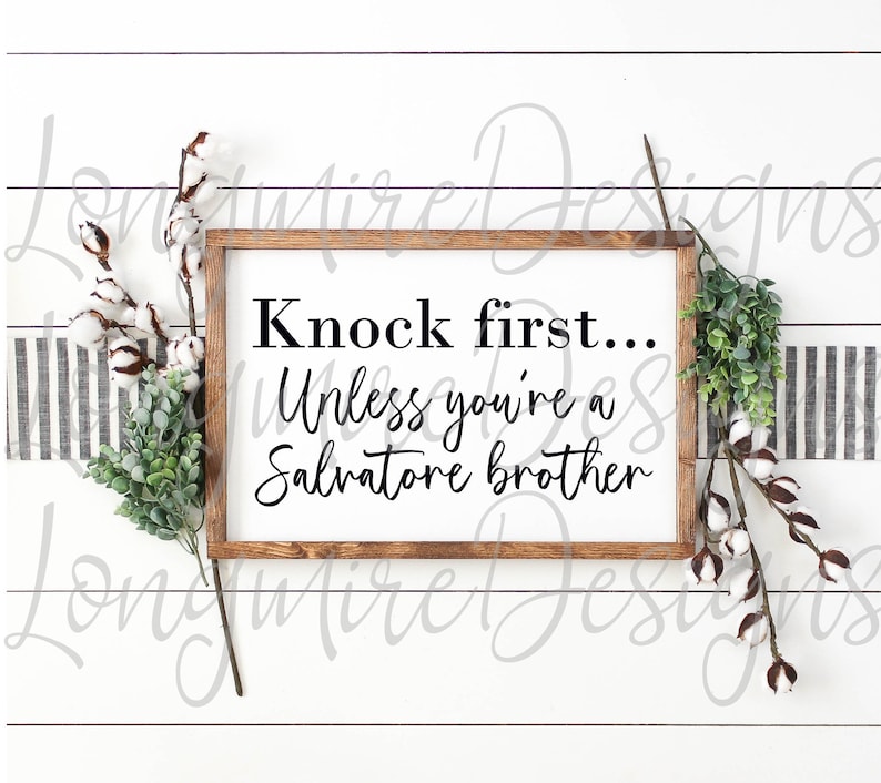 Knock First Unless You're a Salvatore Brother Digital Download PNG - Etsy