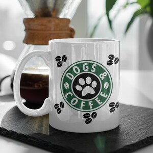 Dogs & Coffee Mug Dogs and Coffee Cup Coffee Lover Mug Dog - Etsy