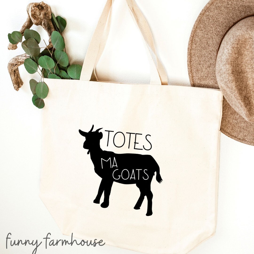 Totes My Goats Bag