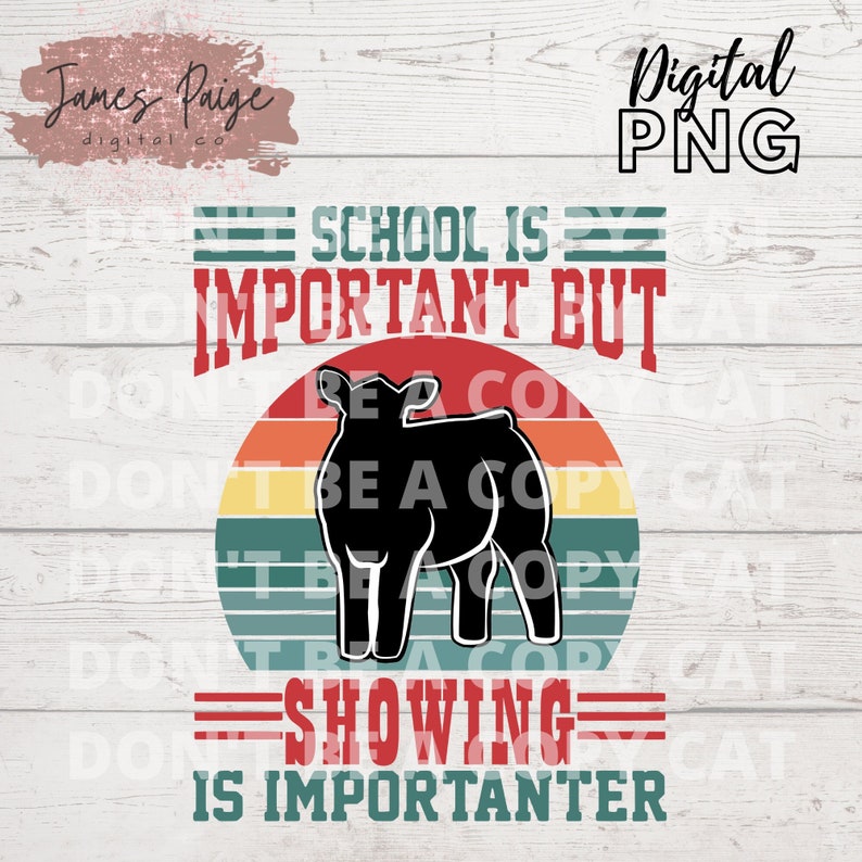 SCHOOL is IMPORTANT | Showing is Importanter Digital File | Sublimation ...