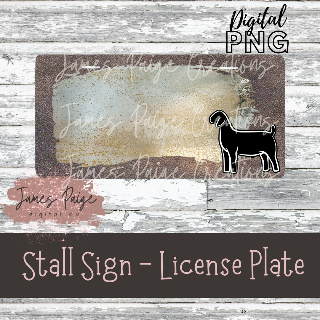 Boer Goat Stall Sign Sublimation Show Goat Digital License Plate Stock ...