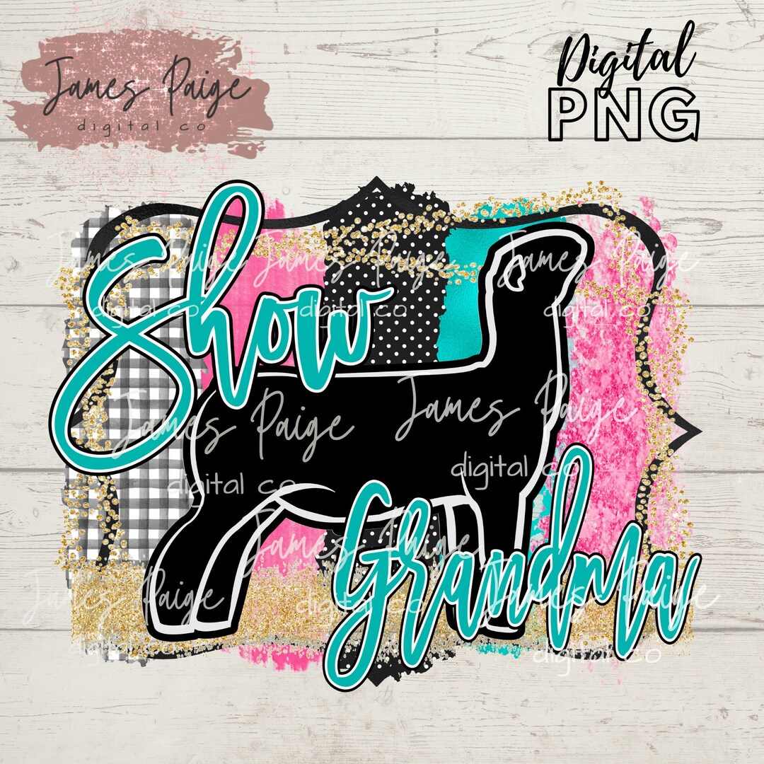 Stock Show Grandma LAMB Digital | Show Lamb Png |show Lamb Design ...