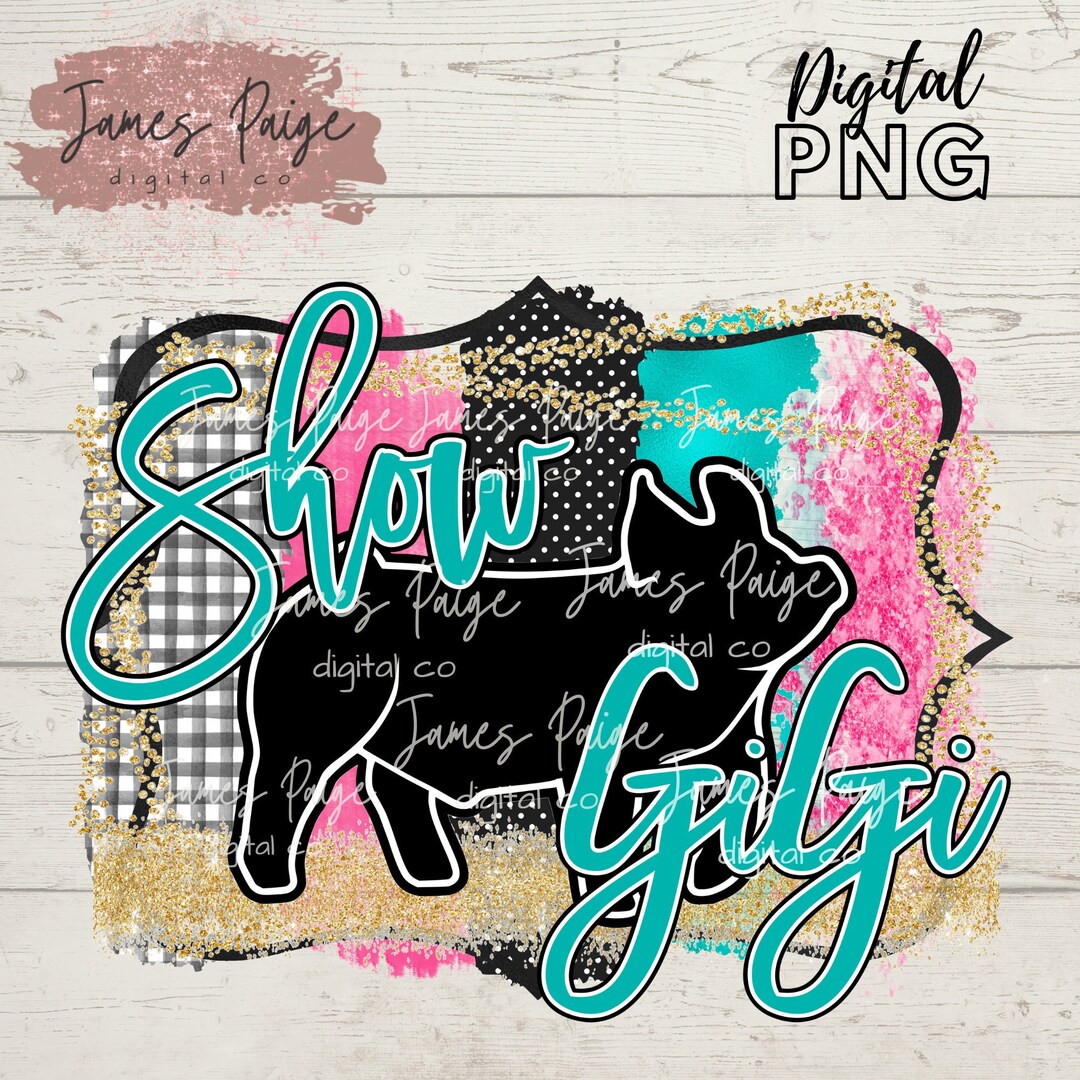 Stock Show Grandma | Show Pig GIGI | Sublimation| Show Pig Sublimation ...