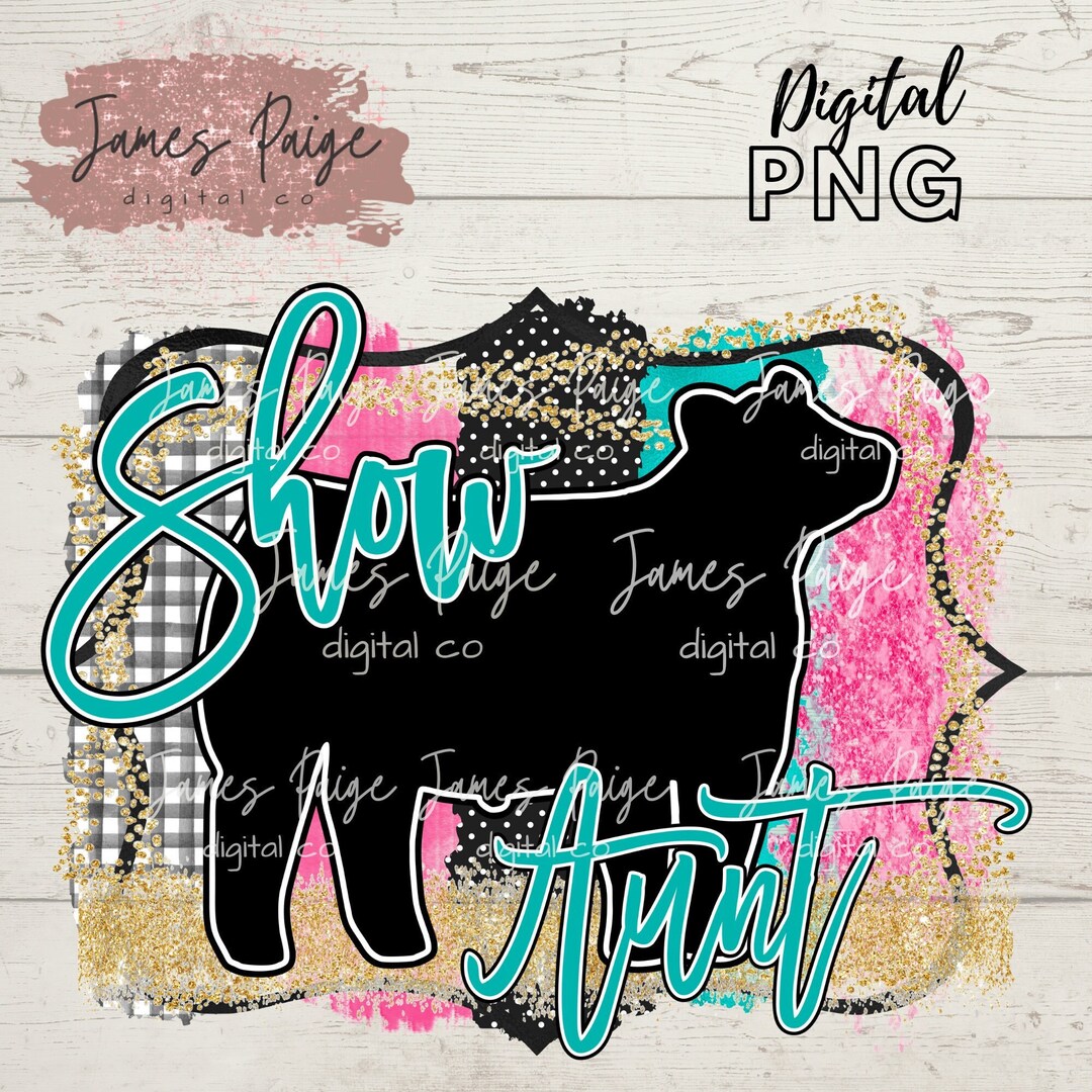 Stock Show PNG | Show Aunt | STEER Digital File | Sublimation | Show ...