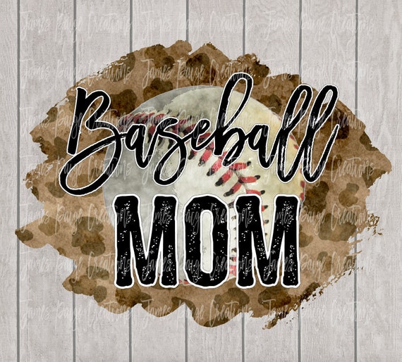 Baseball Mom PNG Digital File Sublimation Baseball | Etsy