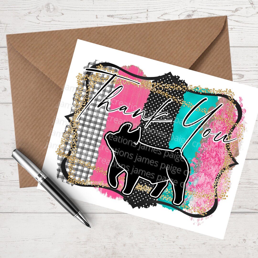 Thank You Note Digital File | Show Pig Thank You | Show Pig Design ...