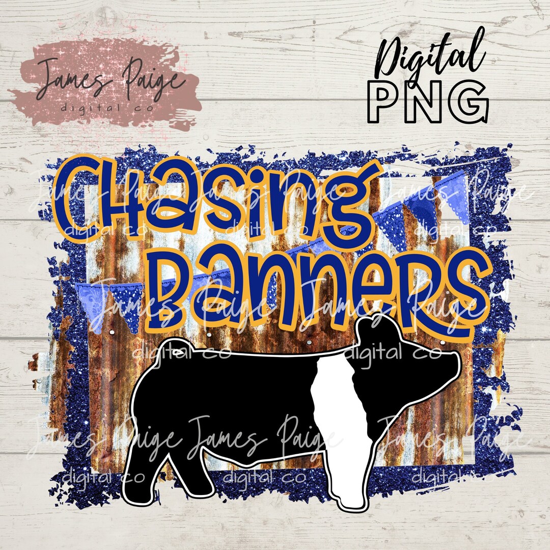 Chasing Banners BELTED PIG Digital File | Sublimation | Show Pig Design ...