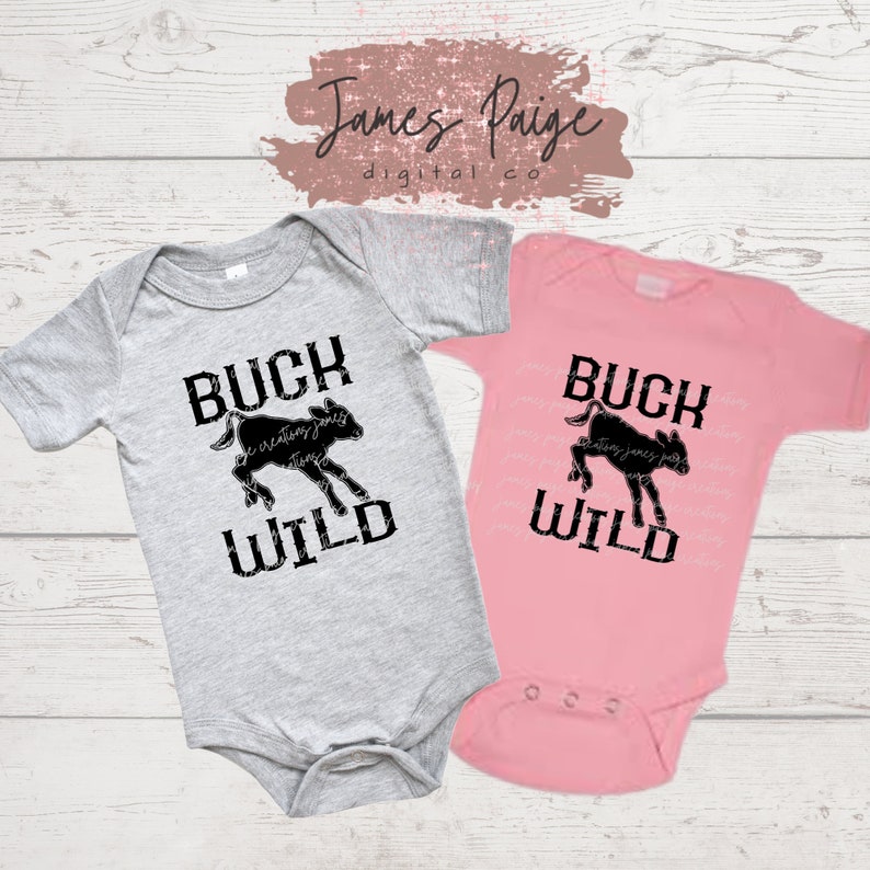 Buck Wild SVG File Farm Baby SVG Digital Cut File for - Etsy