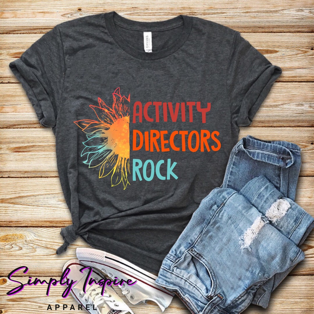 Activity Directors Shirt • Sunflower Tee • Professional Directors Week ...