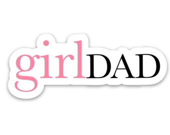 Girl Dad Sticker - Etsy