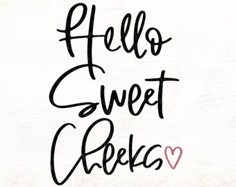 Hello Sweet Cheeks SVG Cut File | Bathroom Sign SVG | Restroom SVG ...